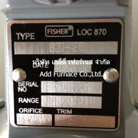 Fisher Loc 870 Type 627-496 - Add Furnace Co.,Ltd.