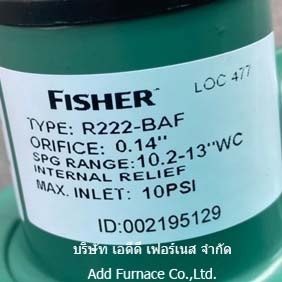 FISHER R222-BAF - บริษัท เอดีดี เฟอร์เนส จำกัด.